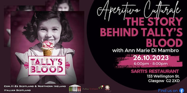The Story Behind Tally’s Blood – Italian Scotland